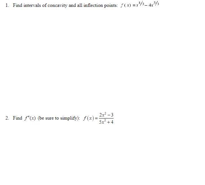 Solved Find intervals of concavity and all inflection | Chegg.com