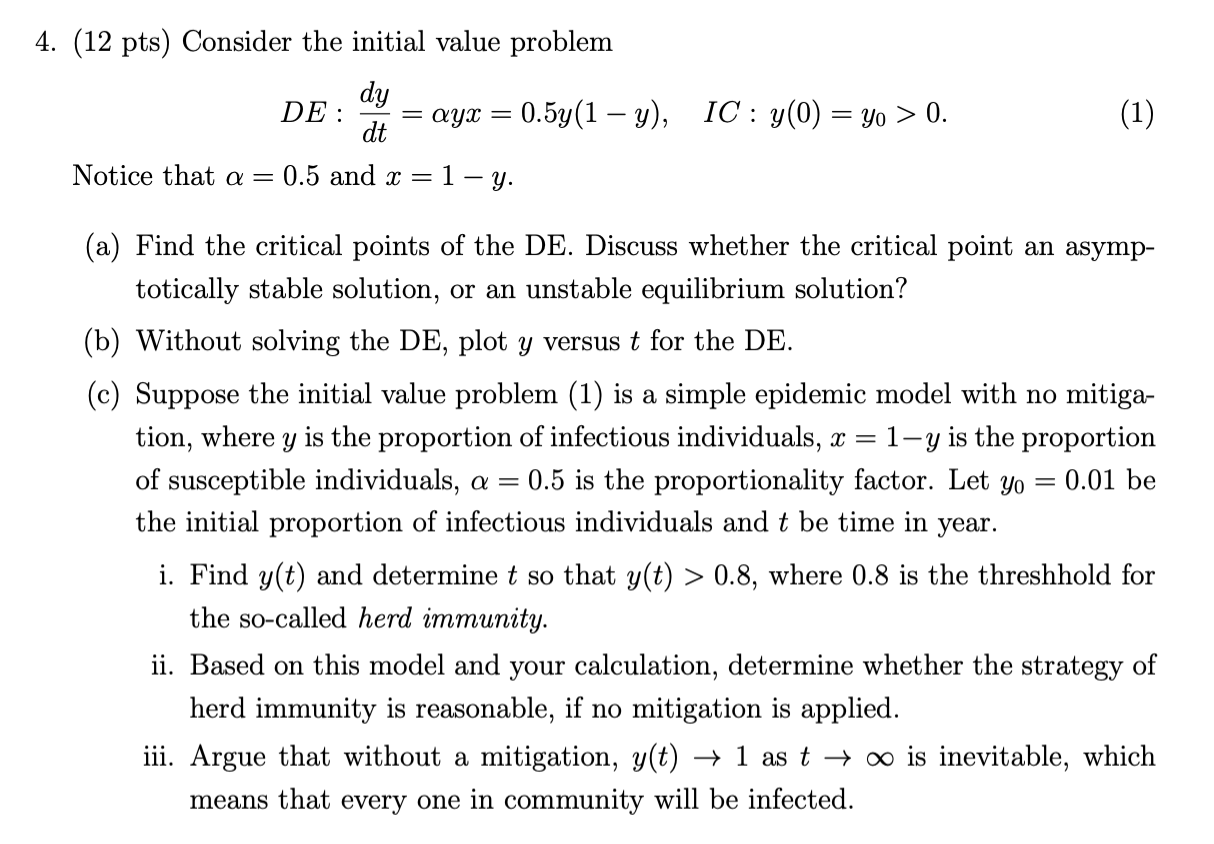 Solved 4. (12 pts) Consider the initial value problem dy = | Chegg.com