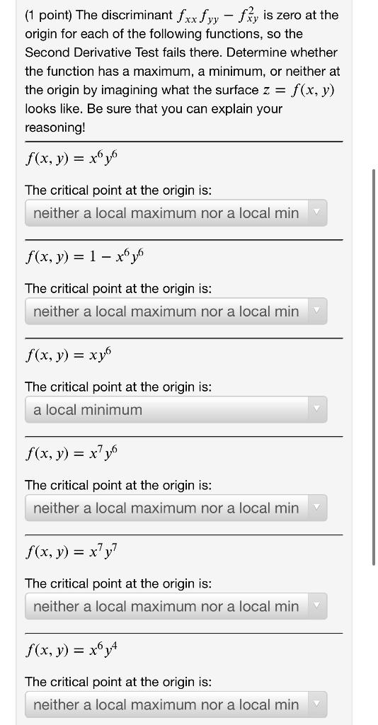 Solved (1 point) The discriminant fxx fyy - ffy is zero at | Chegg.com