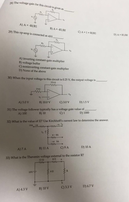 Solved 25) The voltage gain for this circuit is gi ven as B) | Chegg.com