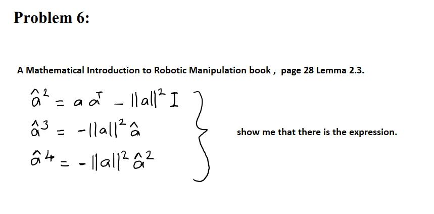 Solved Problem 6: A Mathematical Introduction to Robotic | Chegg.com