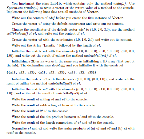 Solved I need help with how to write the new Class Lab1b and | Chegg.com