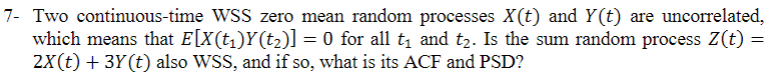 7- Two continuous-time WSS zero mean random processes | Chegg.com