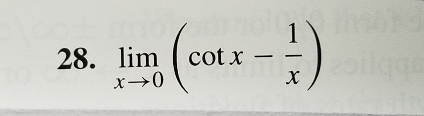 Solved 1 28. lim cot x - x-0 X | Chegg.com
