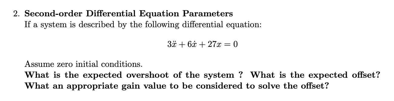 Solved 2. Second-order Differential Equation Parameters If a | Chegg.com