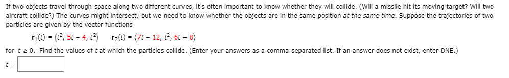 Solved If Two Objects Travel Through Space Along Two