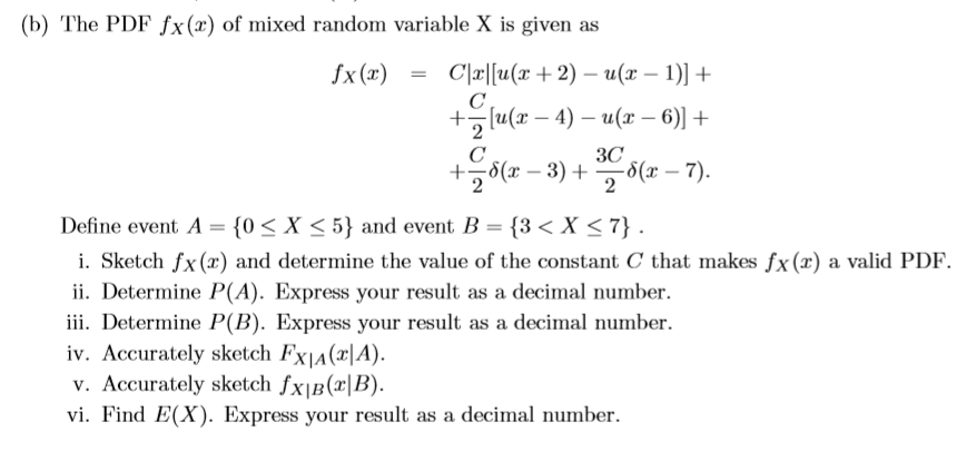 (b) The PDF fx(x) of mixed random variable X is given | Chegg.com