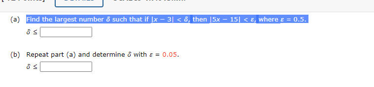 Solved (a) Find the largest number δ such that if ∣x−3∣