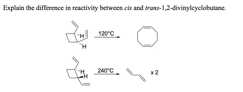 Solved Explain the difference in reactivity between cis and | Chegg.com