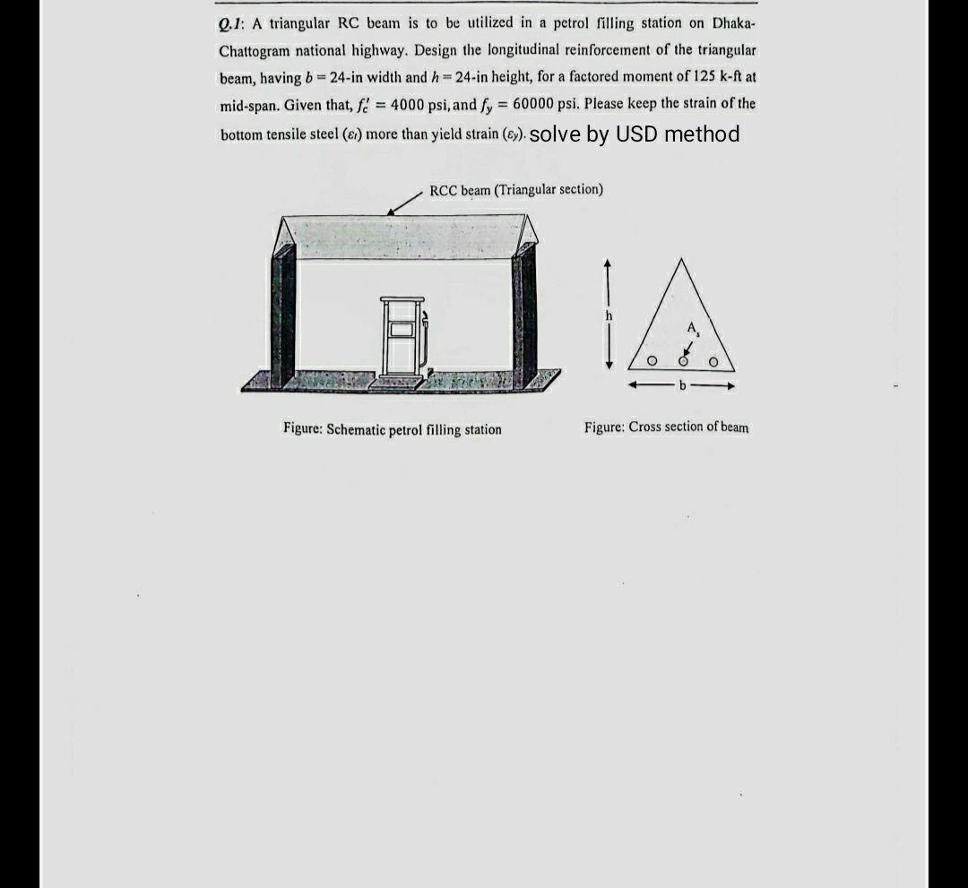 Solved Q.1: A triangular RC beam is to be utilized in a | Chegg.com