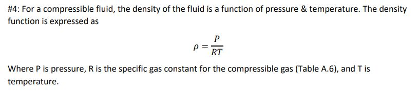 Solved #4: For a compressible fluid, the density of the | Chegg.com