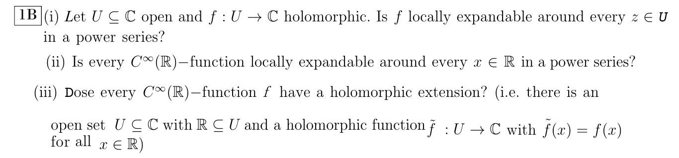 Solved . - 1B (i) Let U CC open and f:U + C holomorphic. Is | Chegg.com