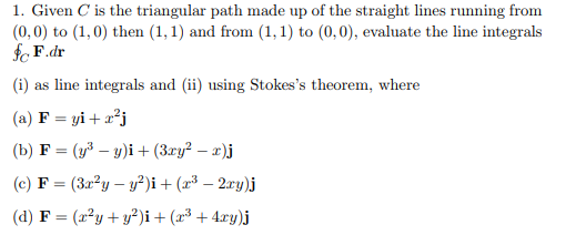 Solved 1. Given C is the triangular path made up of the | Chegg.com