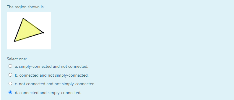 Solved The region shown is Select one: a. simply-connected | Chegg.com