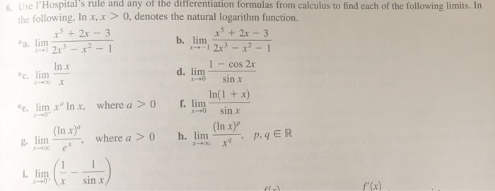 Solved Use Hospital's rule and any of the differentiation | Chegg.com