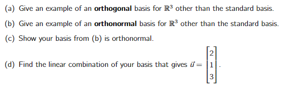 Solved 3. Show your basis is orthonormal.4. Let | Chegg.com
