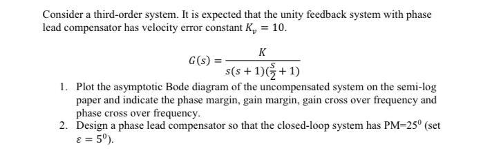 Consider a third-order system. It is expected that | Chegg.com