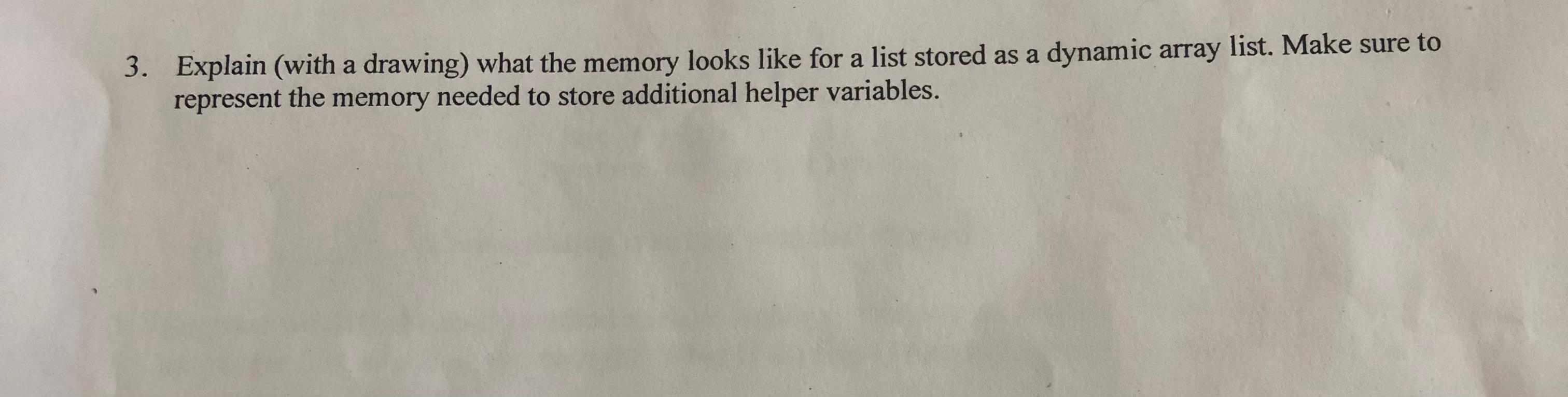 Solved 3. Explain (with a drawing) what the memory looks | Chegg.com