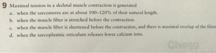 solved-maximal-tension-in-a-skeletal-muscle-contraction-is-chegg