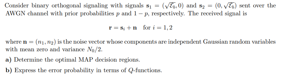 Solved 0 Vcb Sent Over The Consider Binary Orthogonal