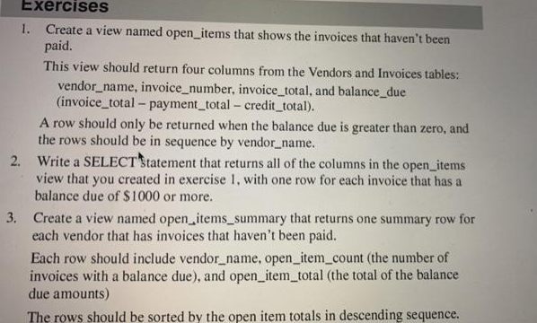 Solved Exercises 1. Create a view named open_items that | Chegg.com