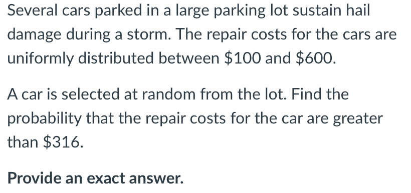 Solved Several cars parked in a large parking lot sustain | Chegg.com