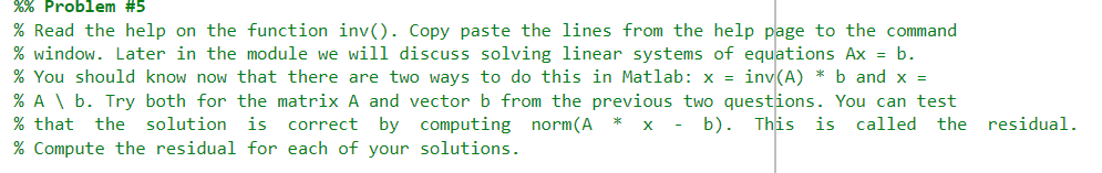 Solved \% Read the help on the function inv(). Copy paste | Chegg.com