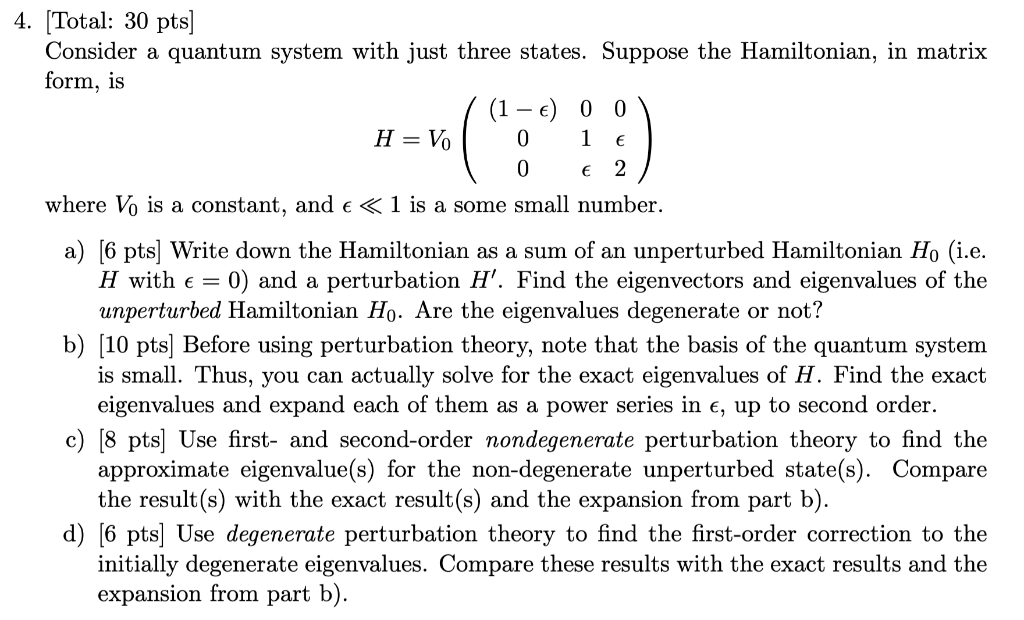 Solved 4. Total: 30 pts Consider a quantum system with just | Chegg.com