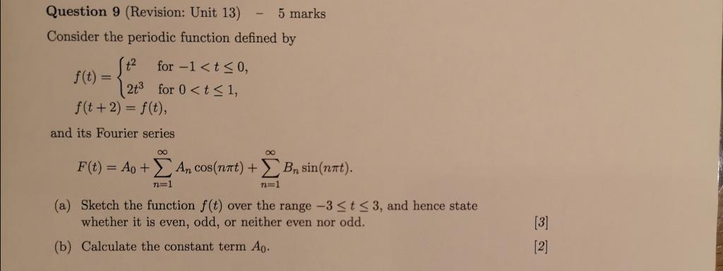 Solved Question 9 (Revision: Unit 13) 5 marks Consider the | Chegg.com