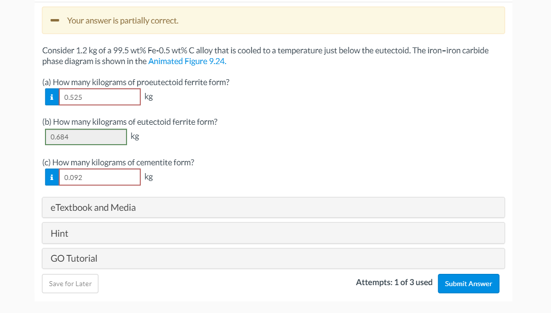 Solved Your answer is partially correct. Consider 1.2 kg of | Chegg.com