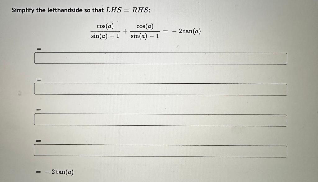 Solved Simplify the lefthandside so that LHS=RHS : | Chegg.com