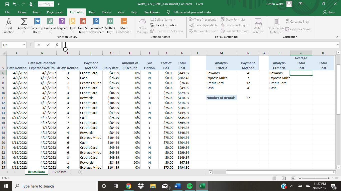 Solved In cell R6, enter a formula to calculate the total | Chegg.com