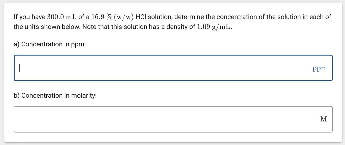 Solved If you have 300.0 mL of a 16.9%(w/w)HCl solution, | Chegg.com