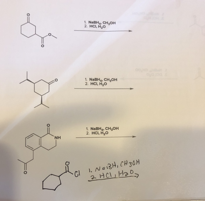 Solved 1. NaBH4, CH3OH 2. HCI, H20 1. NaBH4, CH3OH 2. HCl, | Chegg.com