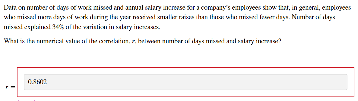 Solved Data on number of days of work missed and annual | Chegg.com