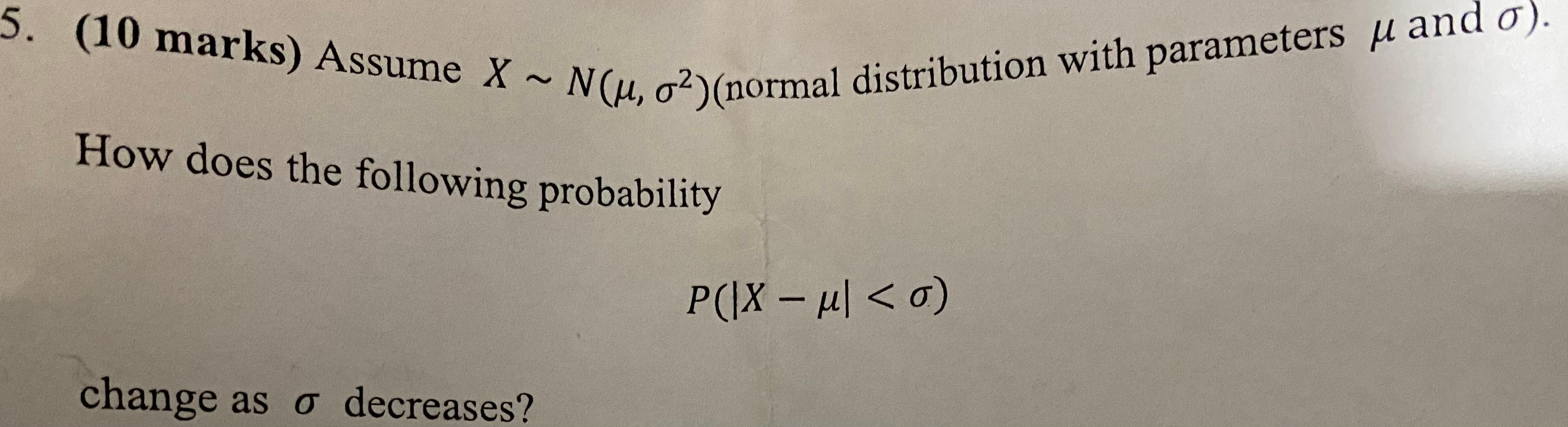 Solved 5 10 Marks Assume X ~ N U 02 Normal Distribution