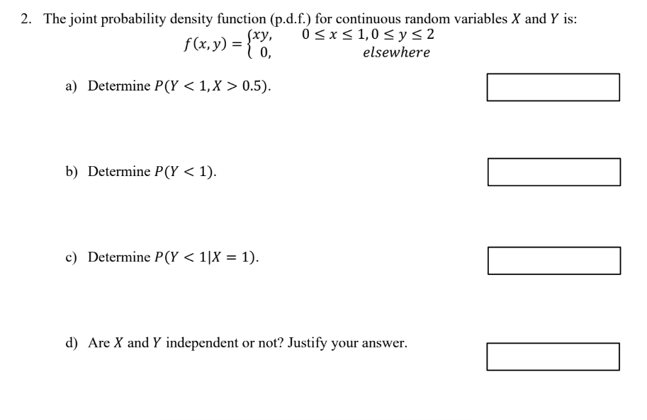Solved The joint probability density function (p.d.f.) for | Chegg.com