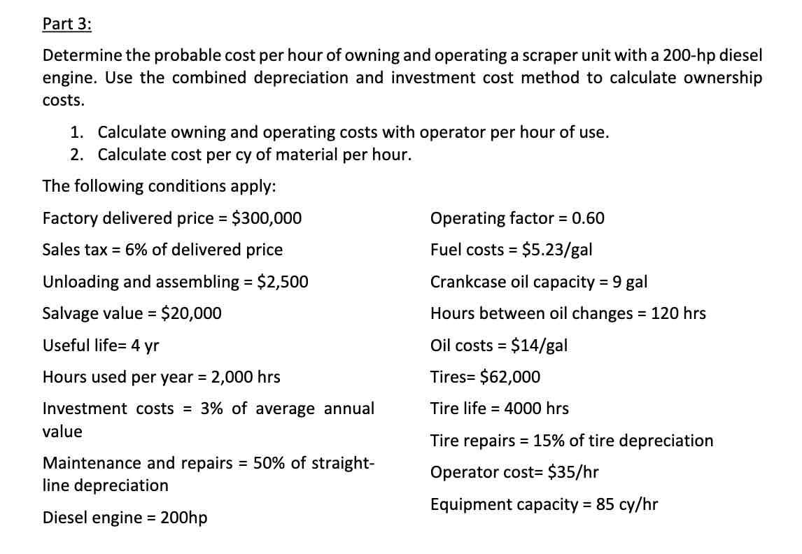 Solved Determine the probable cost per hour of owning and | Chegg.com