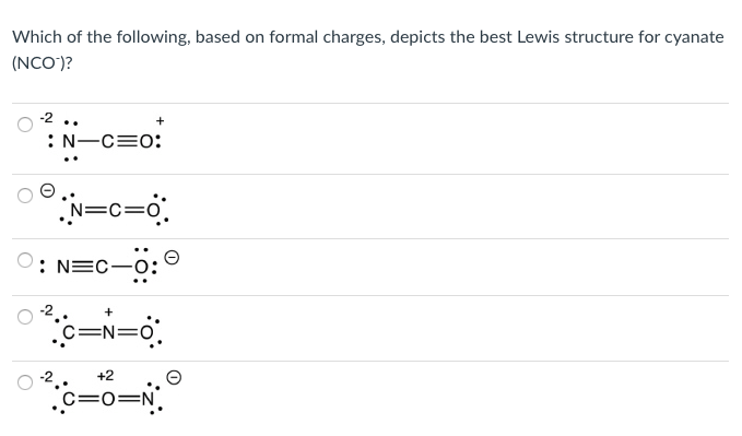 Solved Which of the following, based on formal charges, | Chegg.com