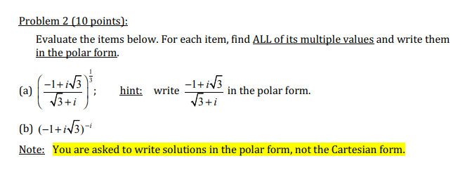 Solved Problem 2 ( 10 points): Evaluate the items below. For | Chegg.com