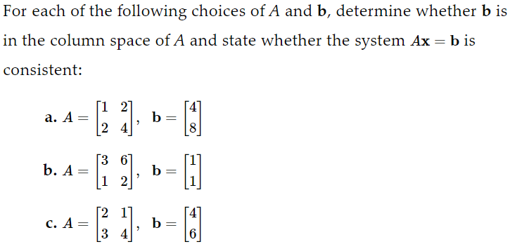 Solved For each of the following choices of A and b, | Chegg.com