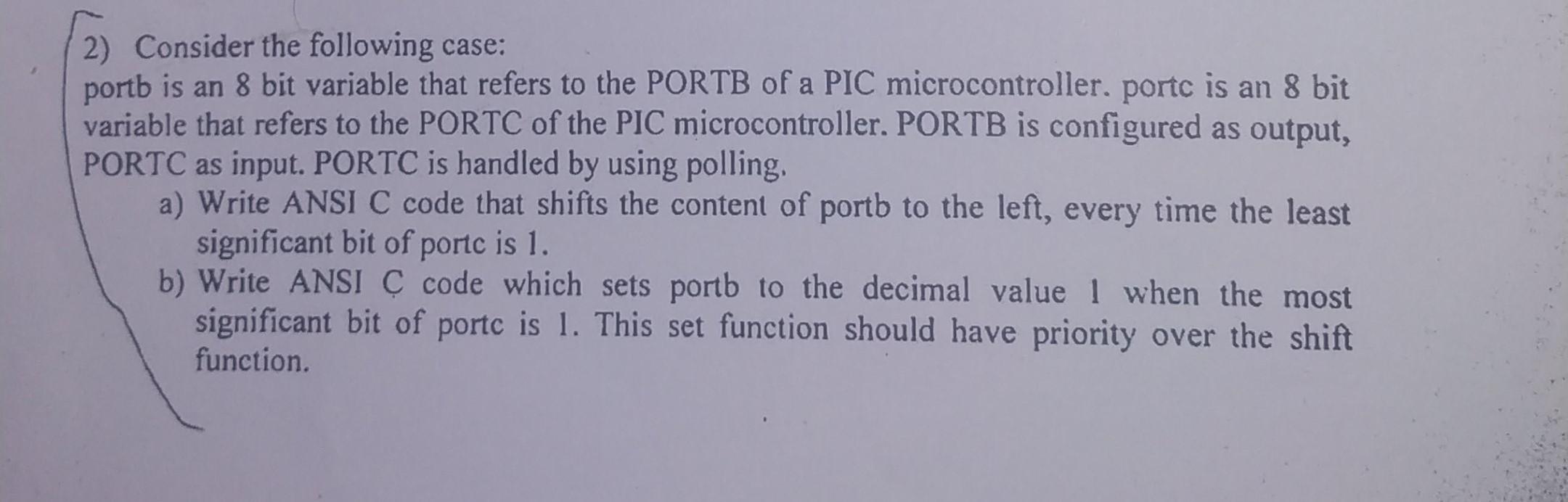 Solved Consider the following case: port b is an 8 bit | Chegg.com
