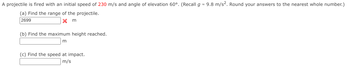 Solved A projectile is fired with an initial speed of 230 | Chegg.com