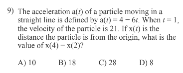 Solved The acceleration a(t) ﻿of a particle moving in | Chegg.com