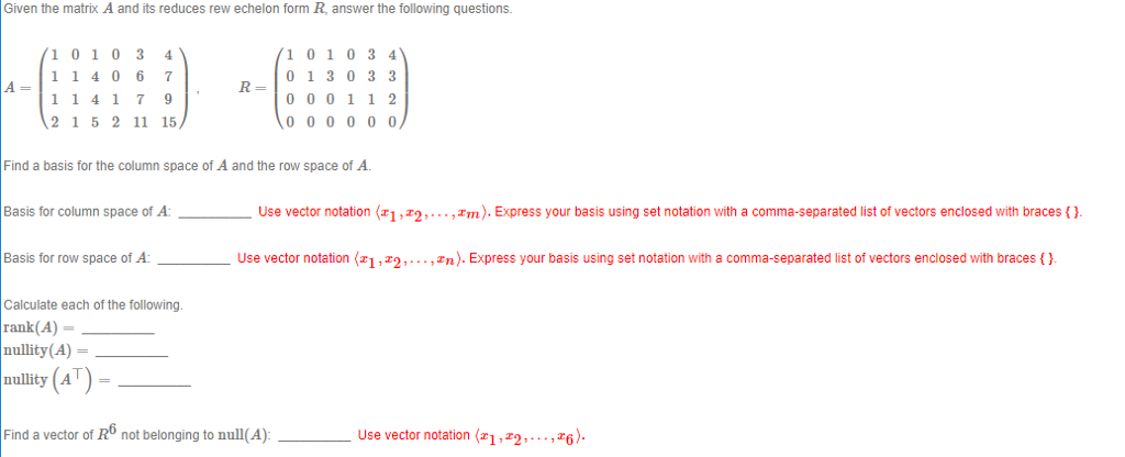 Solved Given the matrix A and its reduces rew echelon form | Chegg.com