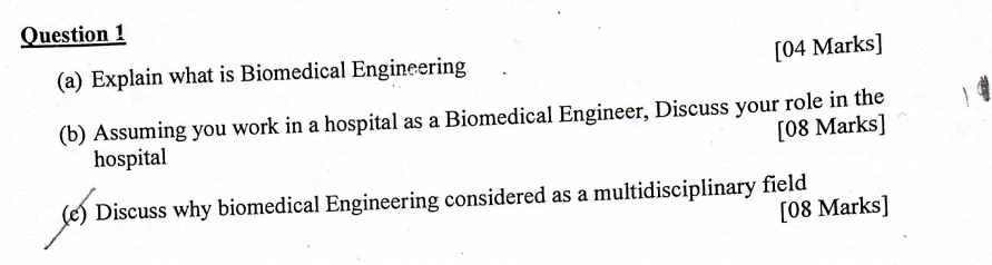Solved Question 1 [04 Marks] (a) Explain what is Biomedical | Chegg.com