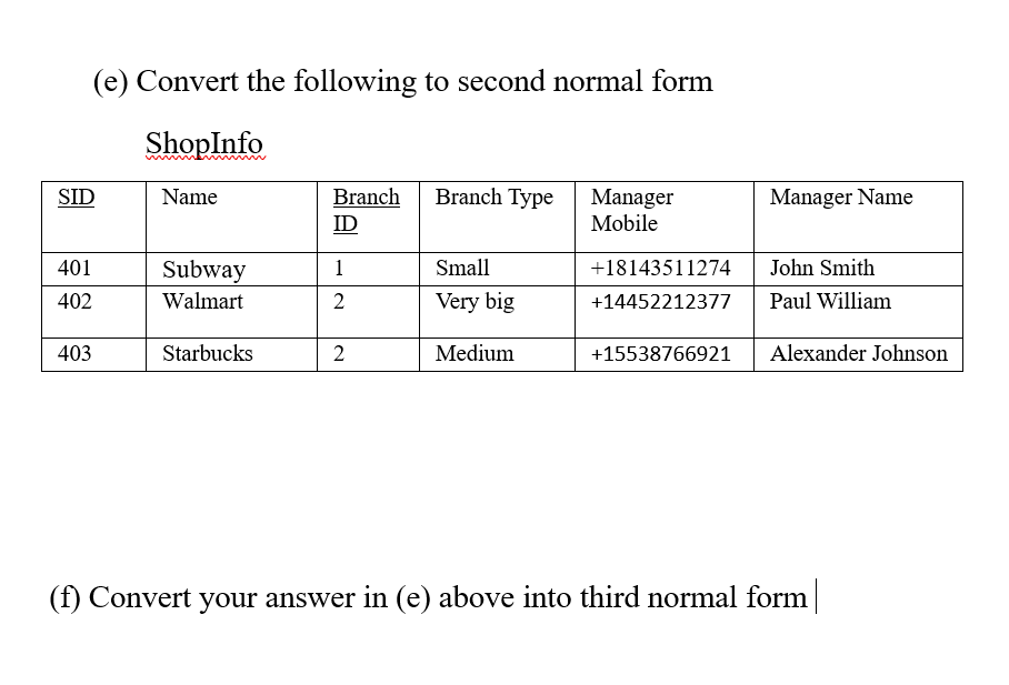 Solved (e) Convert the following to second normal form | Chegg.com