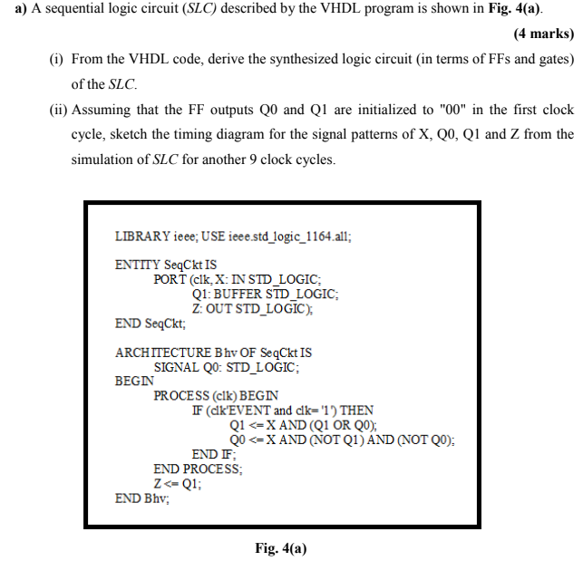 Solved a) A sequential logic circuit (SLC) described by the | Chegg.com