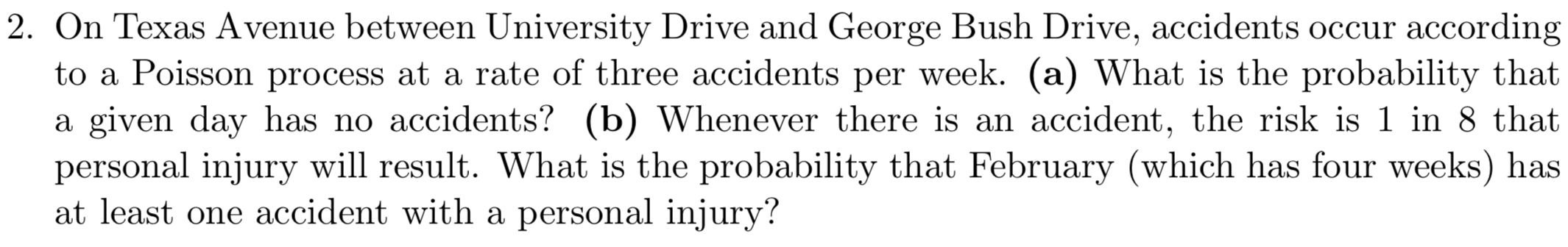 Solved 2. On Texas Avenue between University Drive and | Chegg.com