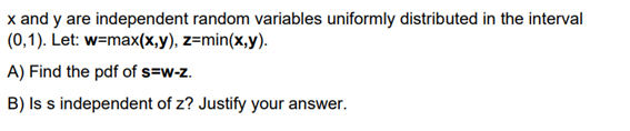 Solved x and y are independent random variables uniformly | Chegg.com
